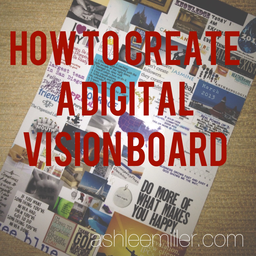 Creating A Digital Vision Board Ashlee Miller Explode Your Life 