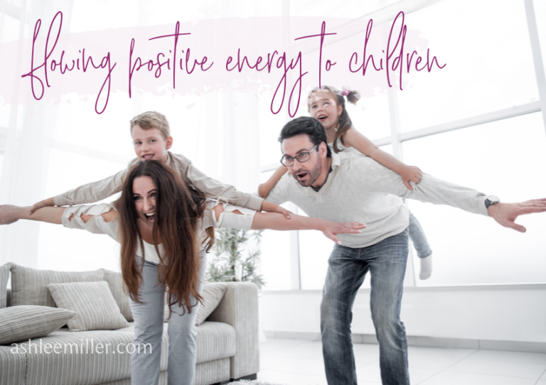 Flowing Positive Energy to Children - ashleemiller.com